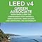 LEED v4 Green Associate Exam Guide (LEED GA): Comprehensive Study ...