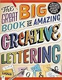 Creative Lettering: Techniques & Tips from Top Artists: Amazon.de ...