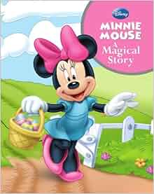 Disney's Minnie Mouse: A Magical Story: Parragon Books: 9781445459042 ...