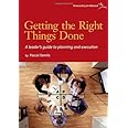 Amazon.com: Getting the Right Things Done: A Leader's Guide to Planning ...