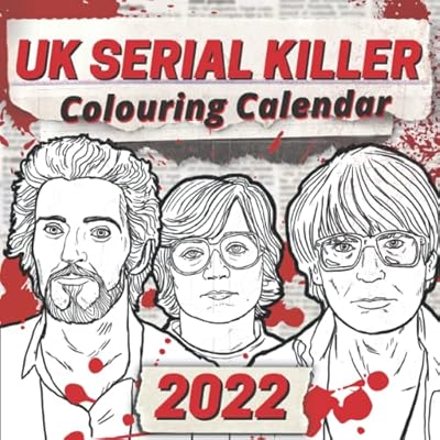 Notorious UK Serial Killers Colouring Calendar: 12 Nepal | Ubuy