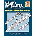Spy Satellite Manual (Owners' Workshop Manual): Baker, Dr. David ...