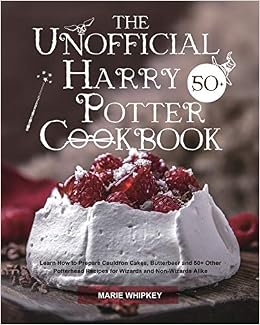 Amazon.com: The Unofficial Harry Potter Cookbook: Learn How to Prepare ...