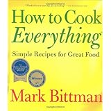 How To Cook Everything―completely Revised Twentieth Anniversary Edition ...