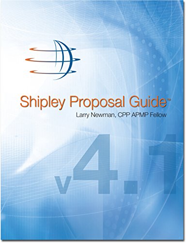 Shipley Proposal Guide 4.1: Larry Newman, CPP APMP Fellow ...