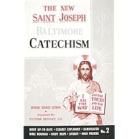 St. Joseph Baltimore Catechism (No. 2): Official Revised Edition ...