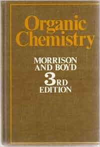 Organic Chemistry 3rd Third Edition: Robert Neilson Boyd Robert ...