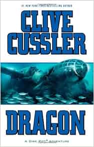 Amazon.com: Dragon (9781451606515): Clive Cussler: Books