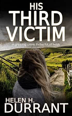 HIS THIRD VICTIM a gripping crime thriller full of twists (Detective ...