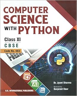 Buy Computer Science With Python C.B.S.E. Class- XI (Code. 083) Book Online at Low Prices in ...