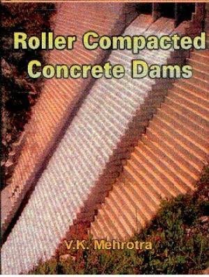 Buy Roller Compacted Concrete Dams Book Online at Low Prices in India ...