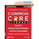 Amazon.com: Common Core Literacy for ELA, History/Social Studies, and ...