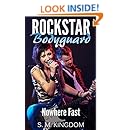 Rockstar Bodyguard: Nowhere Fast: Rock Star Celebrity Romance ...