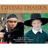 Giving Thanks: The 1621 Harvest Feast: Waters, Kate, Kendall, Russ ...