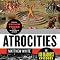 Atrocities: The 100 Deadliest Episodes in Human History: White, Matthew ...