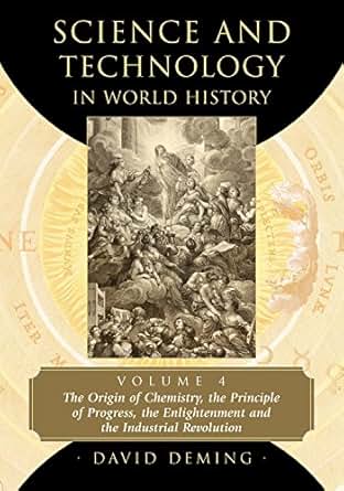 Science and Technology in World History, Volume 4: The Origin of ...