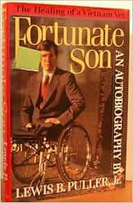 Amazon.com: Fortunate Son: The Autobiography of Lewis B. Puller, Jr ...