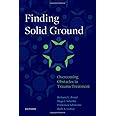 Finding Solid Ground: Overcoming Obstacles in Trauma Treatment ...