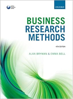 Business Research Methods: Amazon.co.uk: Bryman, Alan, Bell, Emma ...