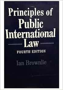 Amazon.com: Principles of Public International Law (9780198256397): Ian ...