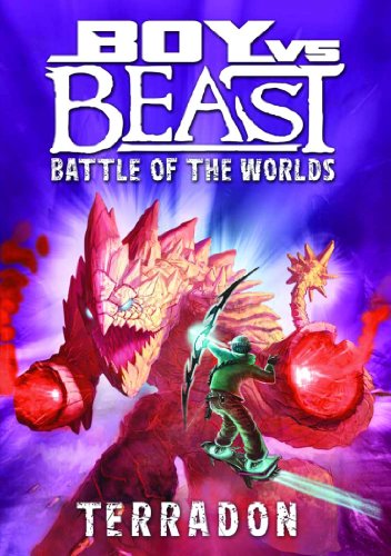 Boy Vs Beast #2 - Battle Of The Worlds - Terradon Book Review and ...