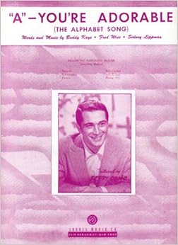 "A" You're Adorable (The Alphabet Song, Perry Como Cover): Buddy Kaye ...