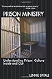 Prison Ministry: Understanding Prison Culture Inside and Out: Spitale ...