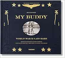 My Buddy. World War II Laid Bare: Hanson, Dian: 9783836547963: Amazon ...