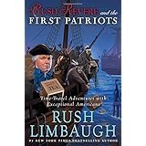 Rush Revere and the First Patriots: Time-Travel Adventures With ...