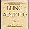 Being Adopted: The Lifelong Search for Self (Anchor Book): Brodzinsky ...