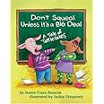 Don't Squeal Unless It's a Big Deal:... by Ransom, Jeanie Franz