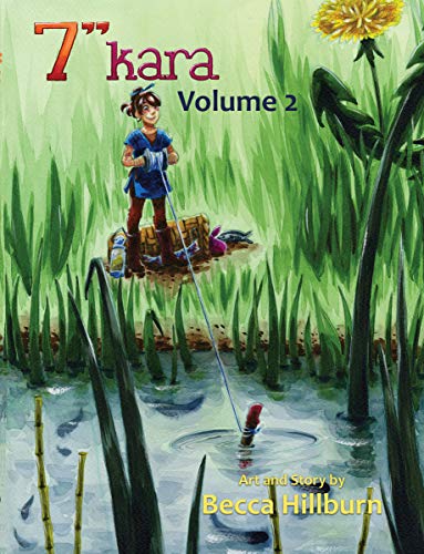 7 Inch Kara: Hillburn, Becca: 9781735567822: Amazon.com: Books