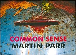 Common Sense: Parr, Martin: 9781899235070: Amazon.com: Books