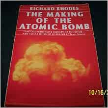 The Making Of The Atomic Bomb: Richard Rhodes: 9789067790239: Amazon ...