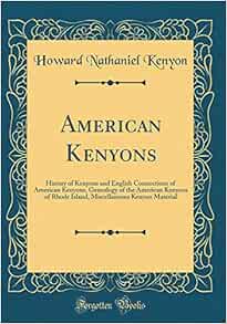 American Kenyons: History of Kenyons and English Connections of ...
