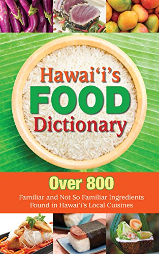 Hawaii's Food Dictionary: Mutual Publishing: 9781939487490: Amazon.com ...