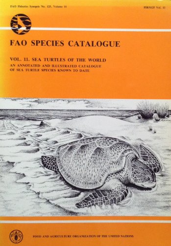 Fao Species Catalogue Sea Turtles of the World (FAO fisheries synopsis ...
