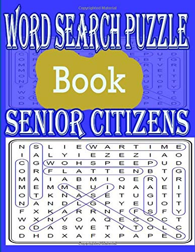 Senior Citizens' word search puzzle book: Find and circle or cross-out ...