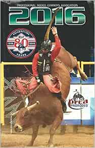 2016 Professional Rodeo Cowboys Association Media Guide: Kendra Santos ...