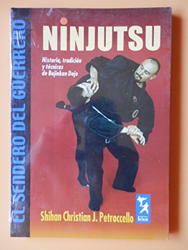 Ninjutsu: Historia, tradicion y tecnicas de Bujinkan Dojo/ History ...