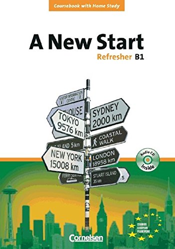 A New Start. New Edition. Refresher B1. Course Book mit Home Study-CD ...
