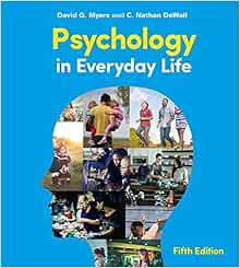 Psychology in Everyday Life: David G. Myers and C. Nathan Dewall ...