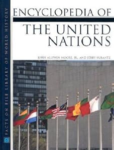 Encyclopedia of the United Nations... book by Jerry Pubantz
