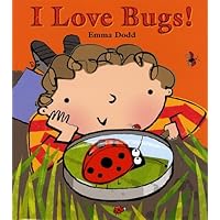 I Love Bugs!: Dodd, Emma, Dodd, Emma: 9780823422807: Amazon.com: Books