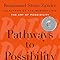 Pathways to Possibility: Transforming Our Relationship with Ourselves, Each Other, and the World ...