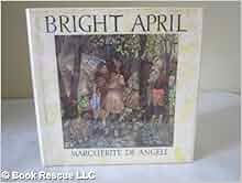 Bright April: Marguerite De Angeli: Amazon.com: Books