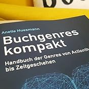 Buchgenres kompakt: Handbuch der Genres von Actionthriller bis ...