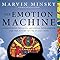 The Emotion Machine: Commonsense Thinking, Artificial Intelligence, and ...