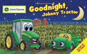 Goodnight, Johnny Tractor (John Deere... book by Running Press