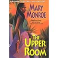 Amazon.com: The Upper Room: 9781575669106: Monroe, Mary: Books
